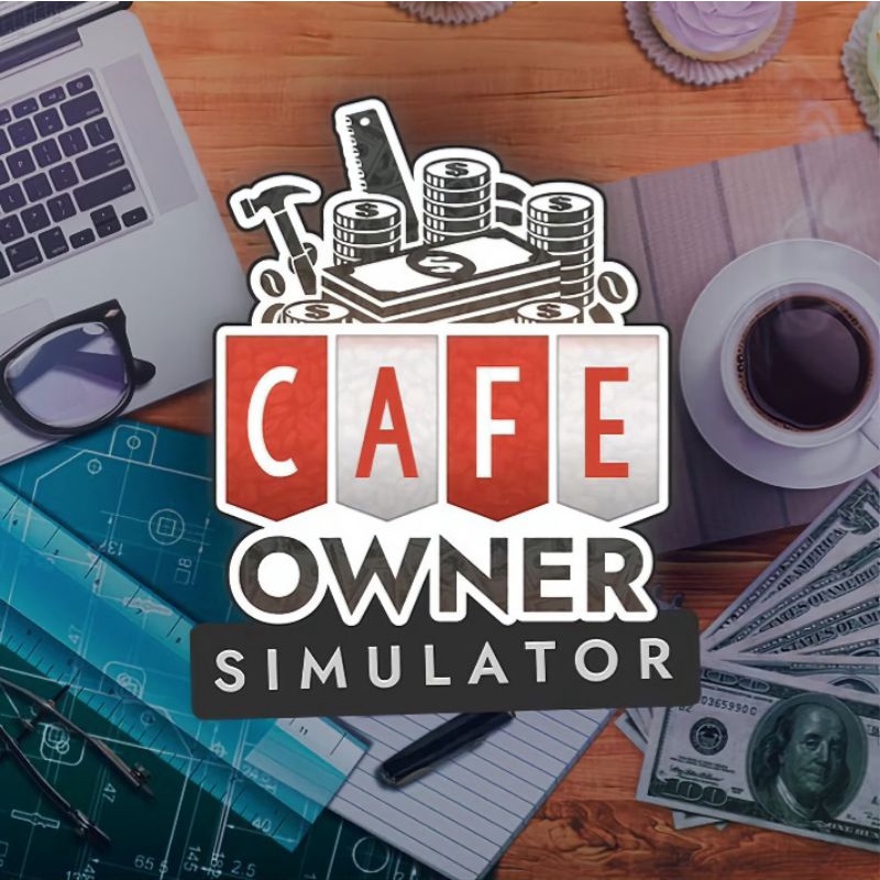 Cafe Owner Simulator [PC GAME] [DIGITAL DOWNLOAD] | Shopee Malaysia