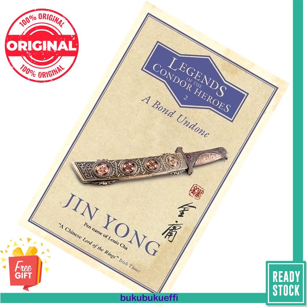 A Bond Undone (The Legend of the Condor Heroes #2) by Jin Yong 9780857054616 - FANTASY ENGLISH ...