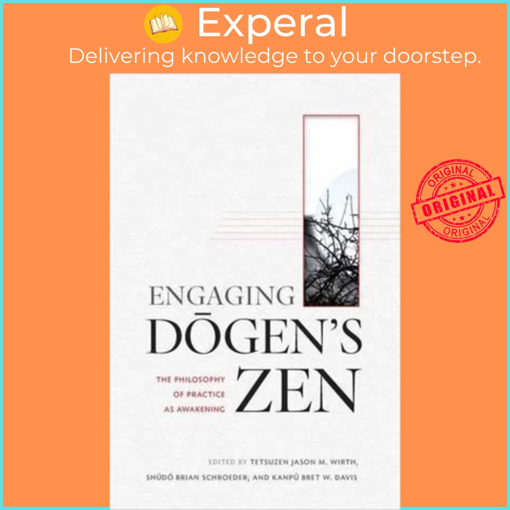 [English] - Engaging Dogen's Zen : The Philosop by Tetsuzen Jason M ...