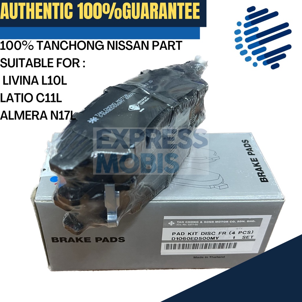 TAN CHONG NISSAN FRONT BRAKE PAD D1060-ED500MY NISSAN GRAND LIVINA L10L ALMERA N17L LATIO C11L ...