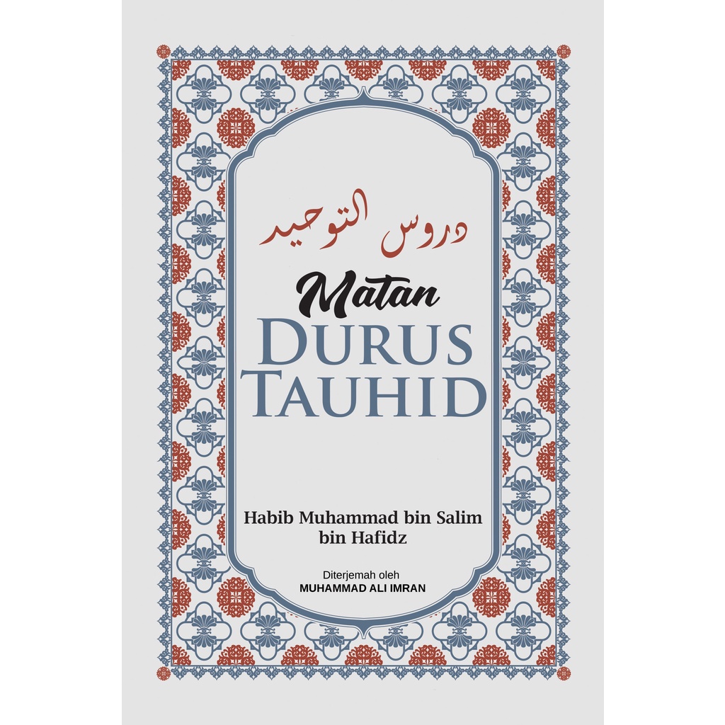 Durus At-Tauhid Al-Habib Muhammad bin Salim bin Hafidz | Shopee Malaysia