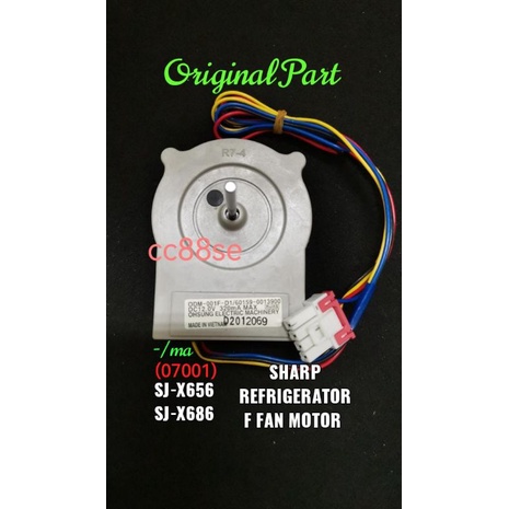 SHARP REFRIGERATOR F FAN MOTOR SJX656 SJ-X656 SJX686 SJ-X686 ORIGINAL ...