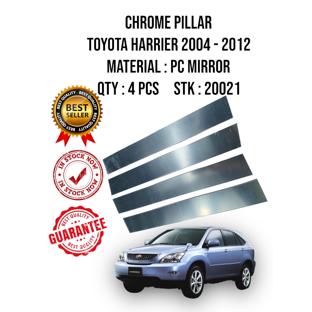 CHROME PILLAR TOYOTA HARRIER 2004 - 2012 (4 PCS) | Shopee Malaysia