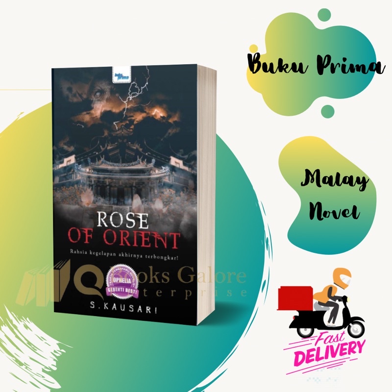 Novel Seram: ROSE OF ORIENT - Penulis: S.KAUSARI - Penerbit: Buku Prima ...