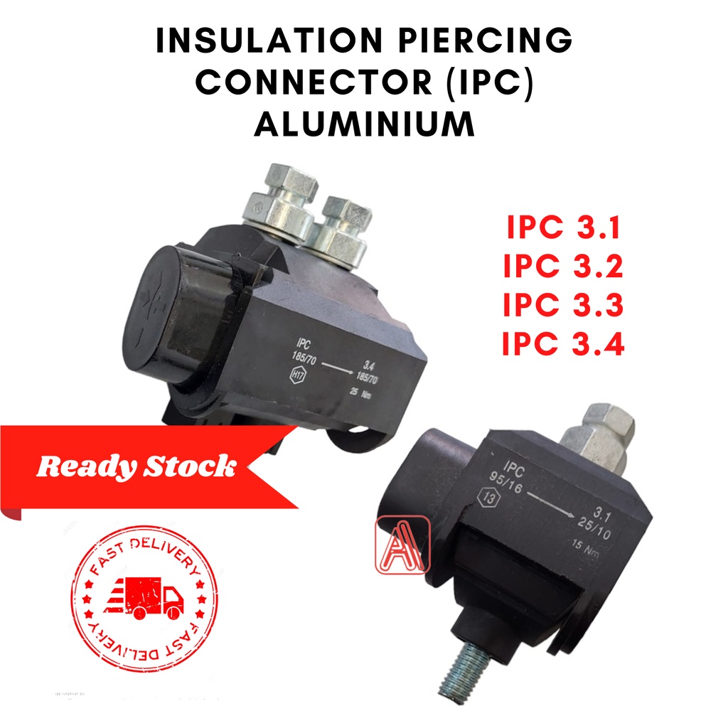 IPC 3.1 / 3.2 / 3.3 / 3.4 Insulation Piercing Connector ~Aluminium Head ...