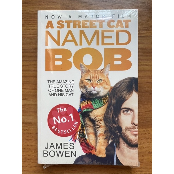 A Street Cat Named Bob (Bob The Cat #1) by James Bowen (Memoir - Cats ...