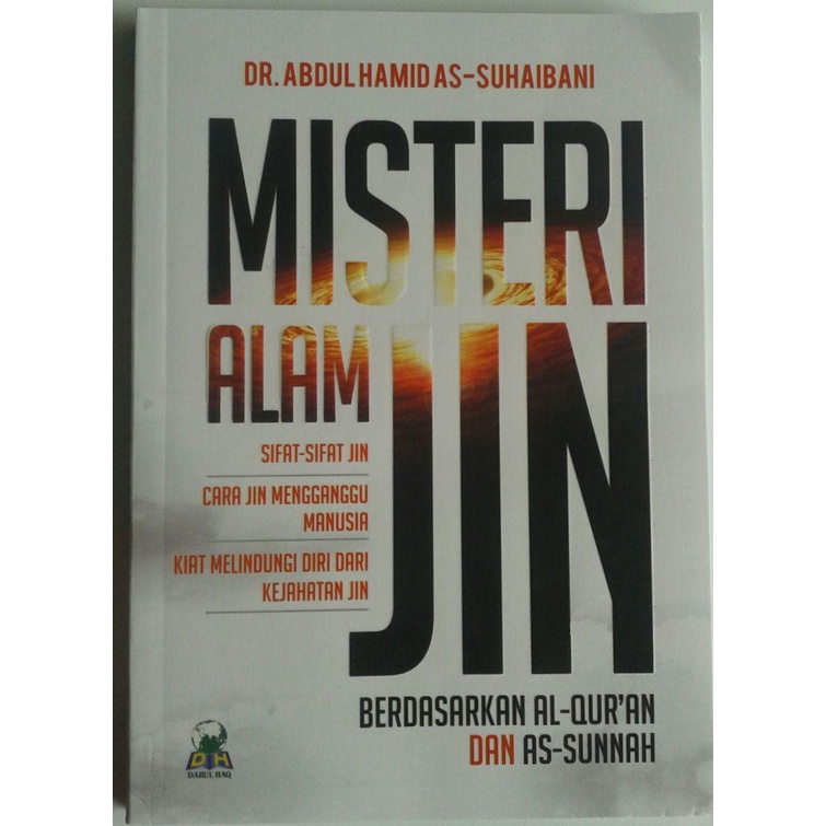 Misteri Alam Jin Berdasarkan Al-Quran dan As-Sunnah (DARUL HAQ - AA ...