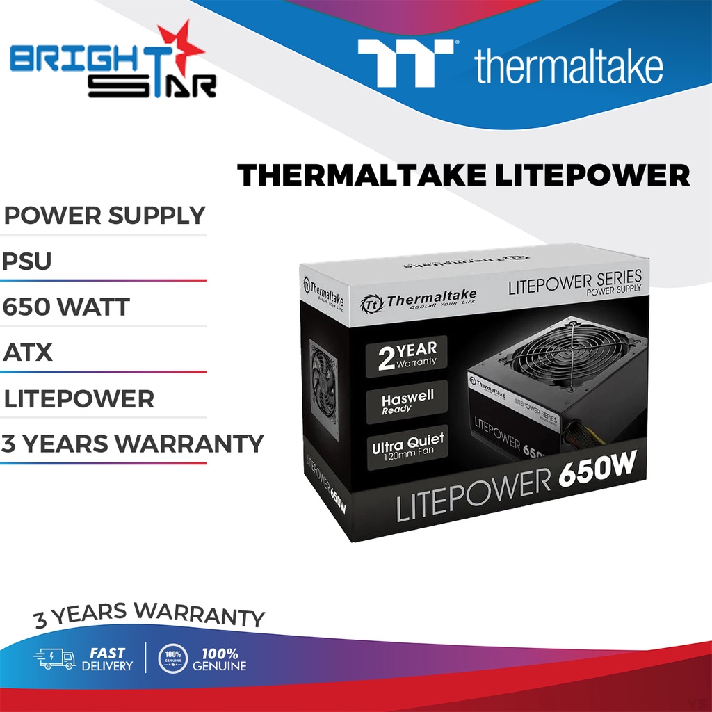 PSU / THERMALTAKE LITEPOWER / ATX POWER SUPPLY / 650W / 3Y WARRANTY / | Shopee Malaysia