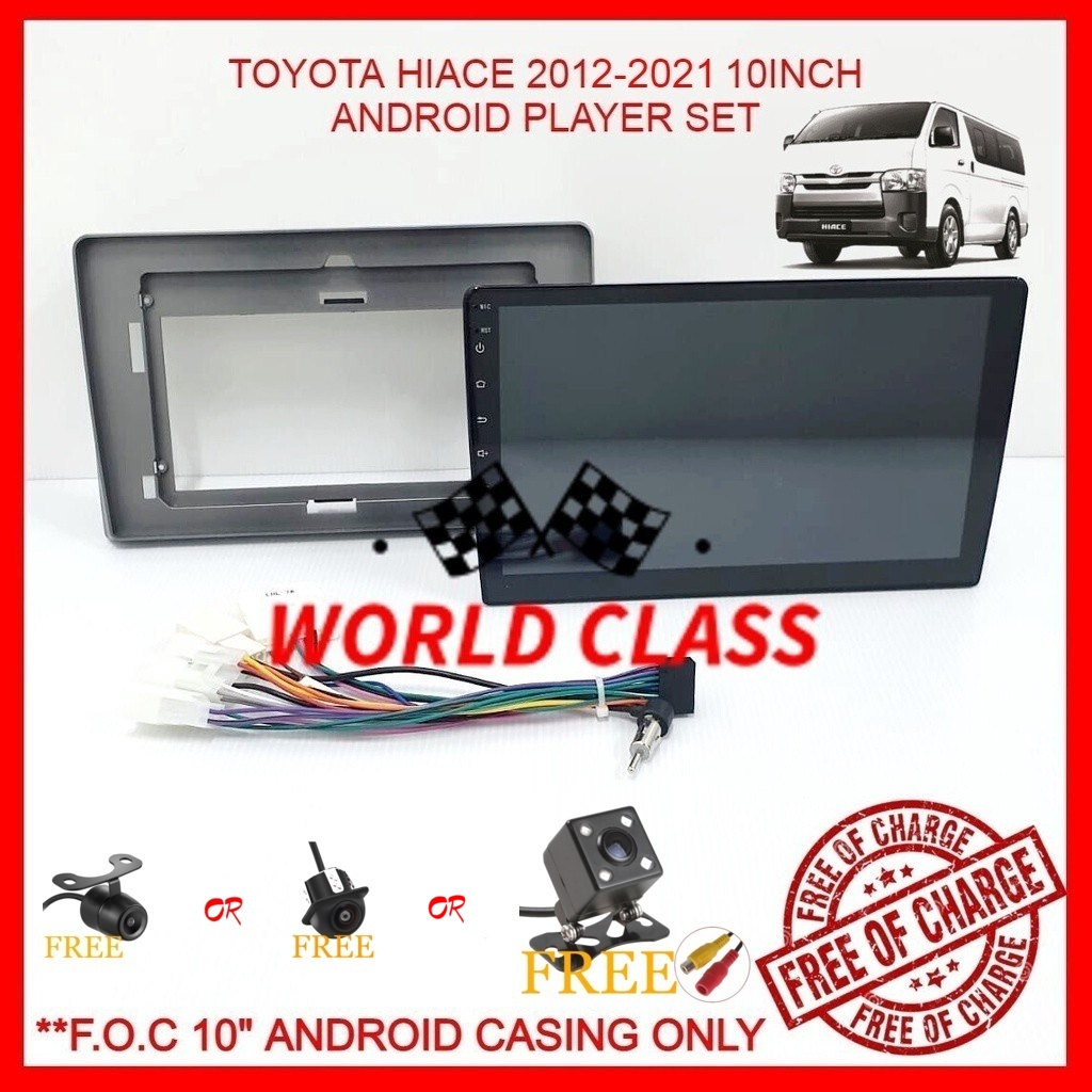 TOYOTA HIACE 2012-2021 ANDROID 10" IPS PLAYER 2.5D WITH ( F.O.C ANDROID ...