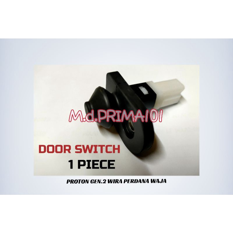 PROTON GEN2 WIRA WAJA GEN.2 PERDANA DOOR SWITCH | Shopee Malaysia