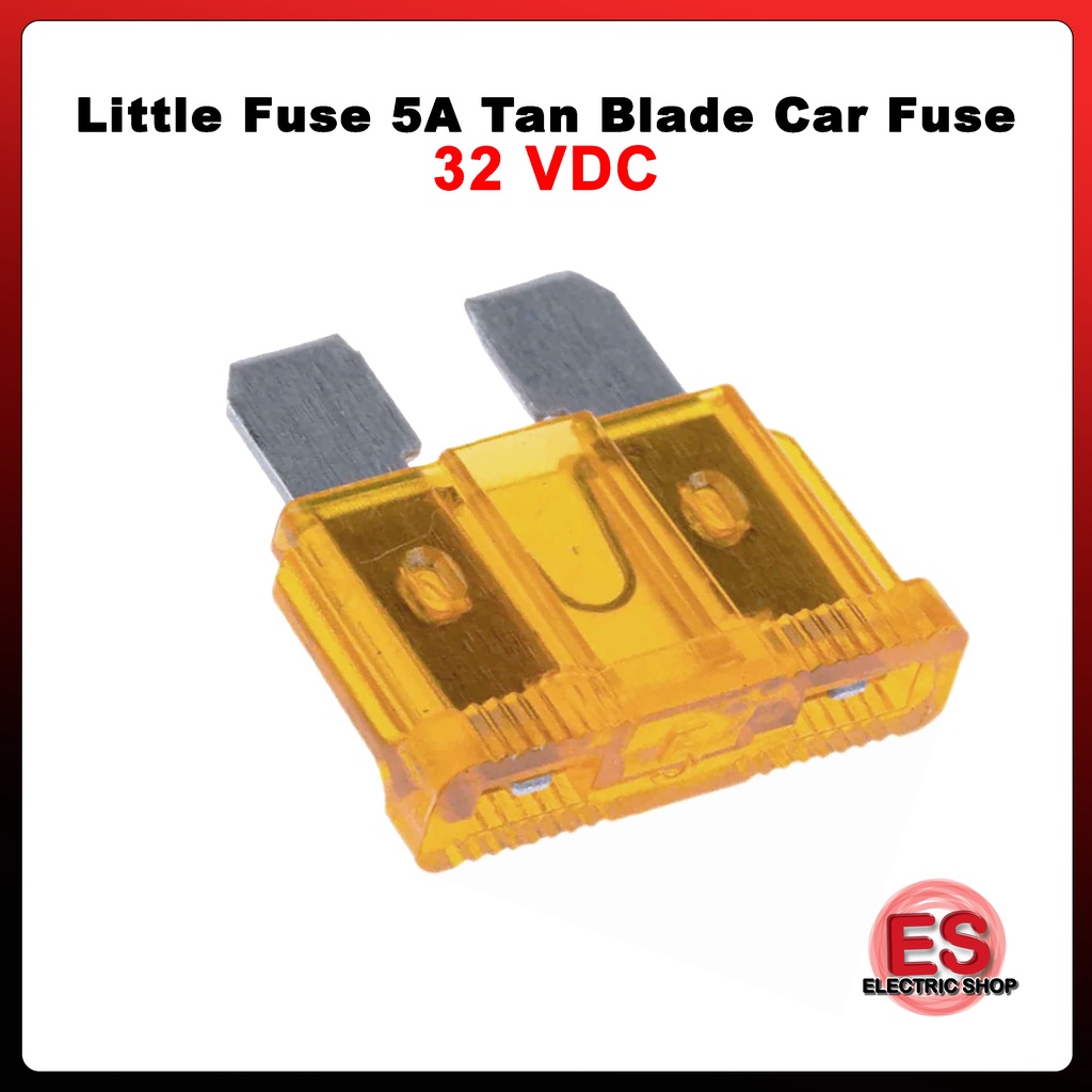 Car Fuse 32VDC Little Fuse 5A Tan Blade Car Fuse 32V ( 2200791 / ...