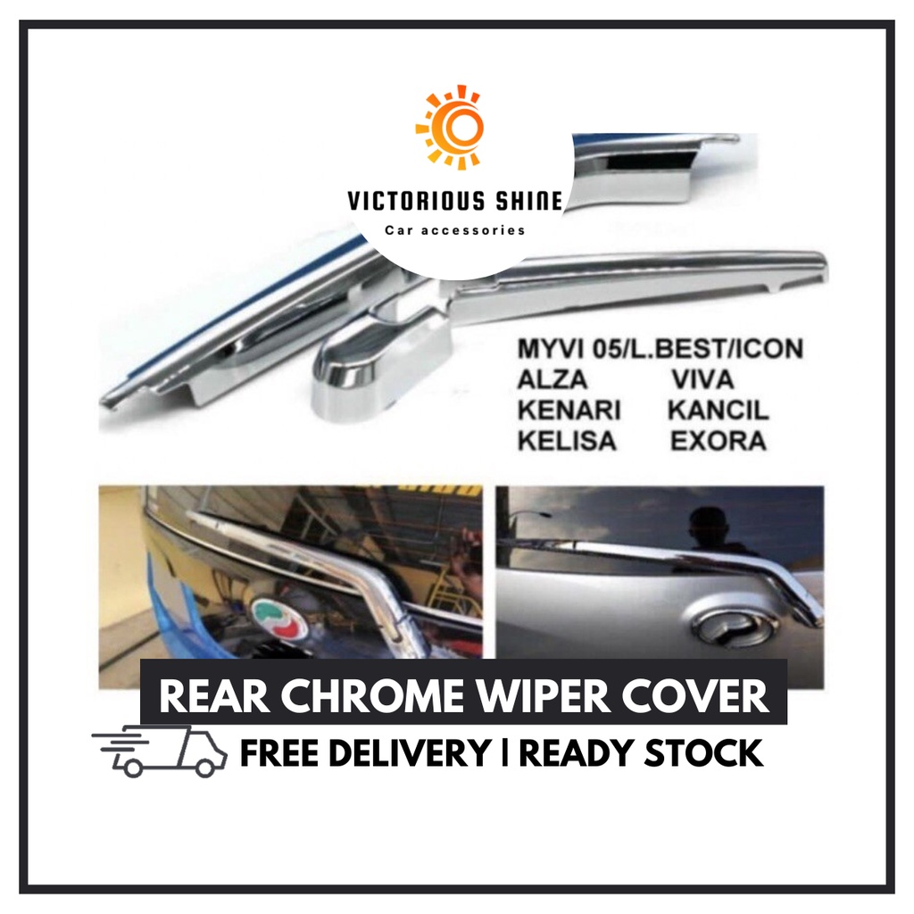 Rear Wiper Cover Perodua Alza Kenari Kelisa Viva Kancil Myvi Exora 2011 - 2023 Chrome Rear Wiper ...