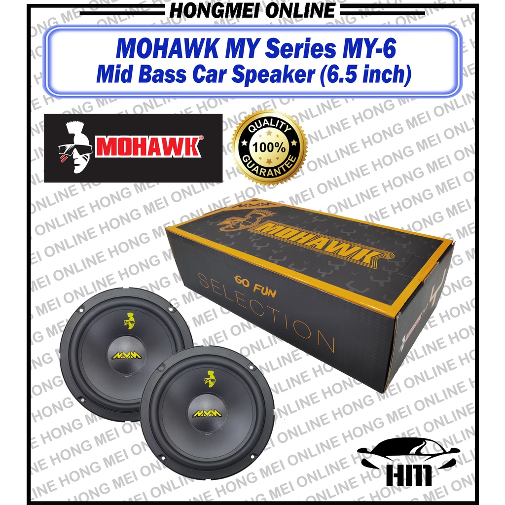 Mohawk MY Series MY-6 6.5'' Mid Bass Car Speaker | Shopee Malaysia