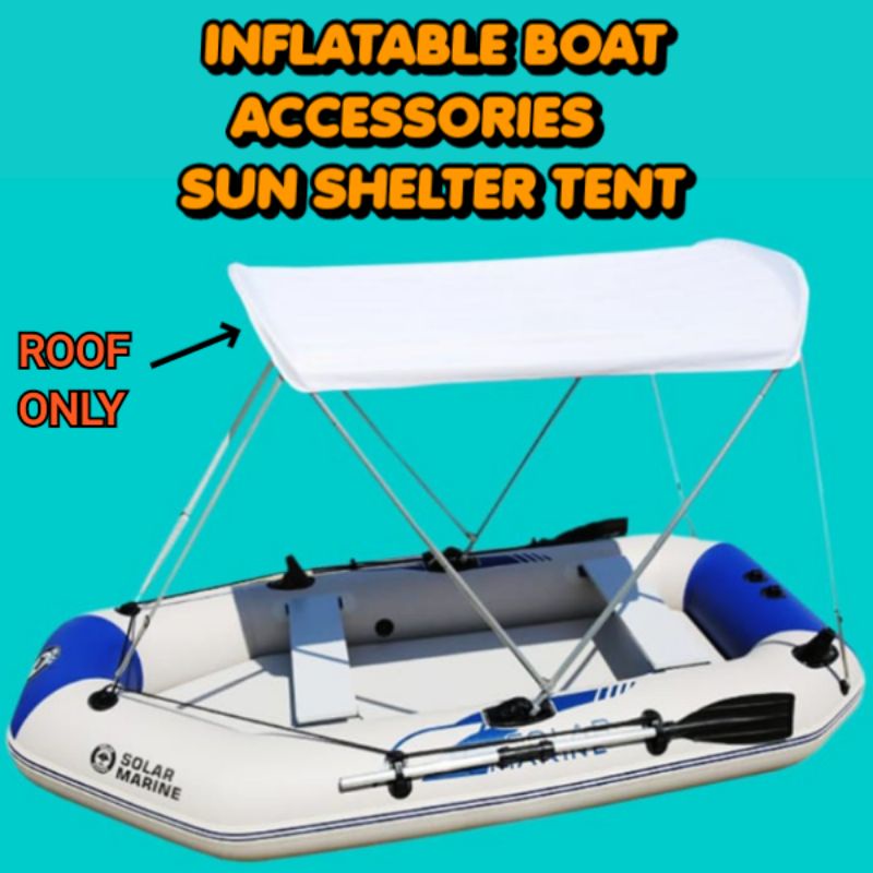 Original Solar Marine Inflatable Boat Sunshade Canopy Boat Roof Top ...