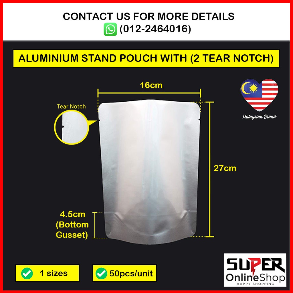 Aluminium Stand Pouch With (2 Tear Notch) (16x27cm) | Shopee Malaysia
