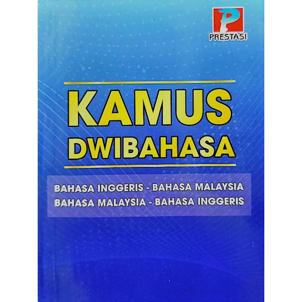 KAMUS DWIBAHASA BI-BM , BM-BI (PRESTASI) | Shopee Malaysia