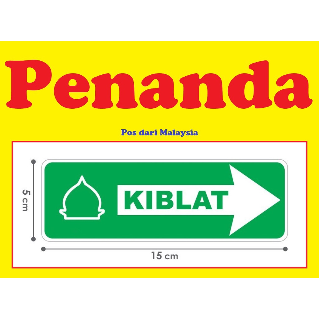 Pelekat Sticker Kiblat Penunjuk Papan Tanda Hala Arah Solat Islam ...