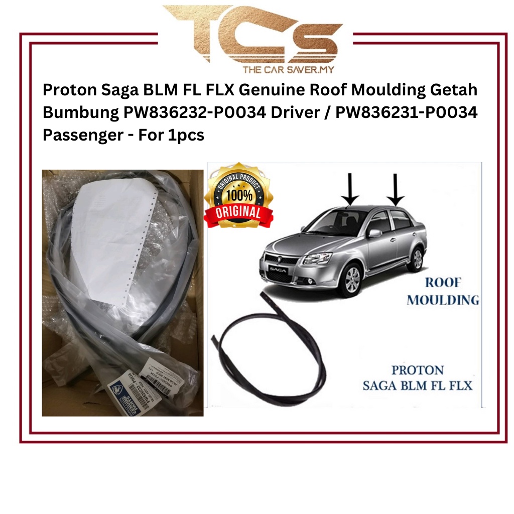 Proton Saga BLM FL FLX Genuine Roof Moulding Getah Bumbung PW836232 ...