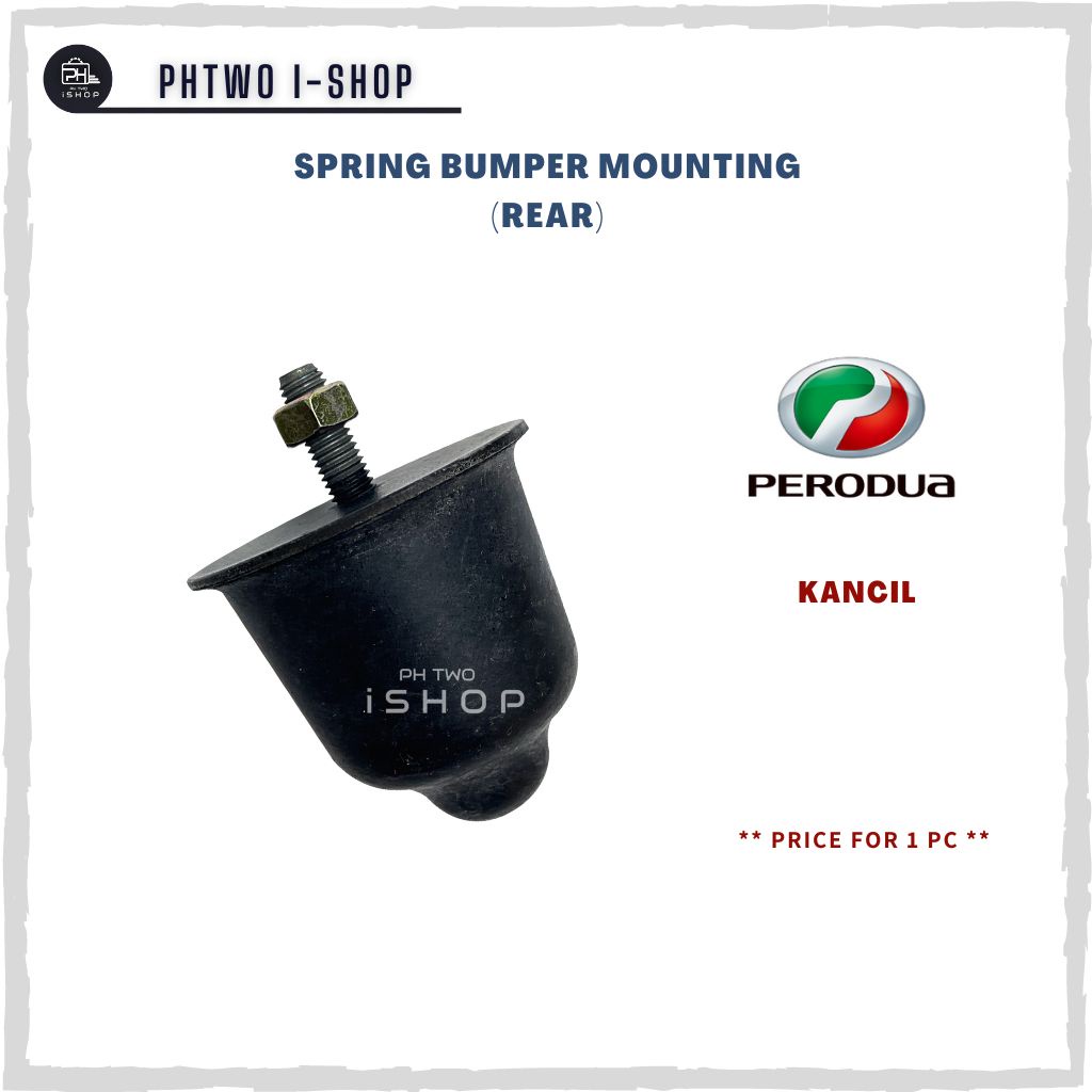 SPRING BUMPER MOUNTING (REAR) - PERODUA KANCIL (1 PC) | Shopee Malaysia