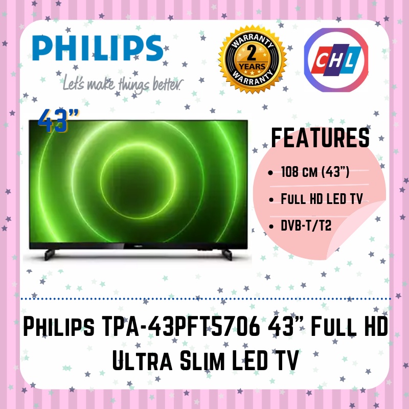 PHILIPS TPA-43PFT5706 43" Full HD Ultra Slim LED TV - 2YEARS PHILIPS MALAYSIA WARRANTY | Shopee ...