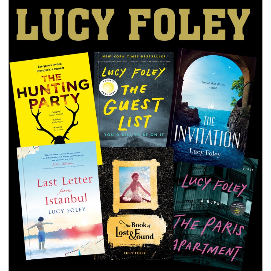 Lucy FOLEY: PARIS APARTMENT, HUNTING PARTY, LAST LETTER FROM ISTANBUL ...