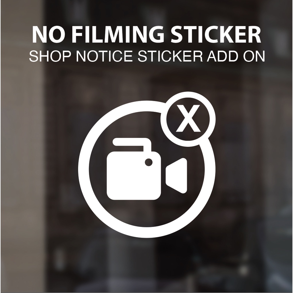 [Sticker] No Filming Sticker - Window Decal / Shop / Store / Office ...