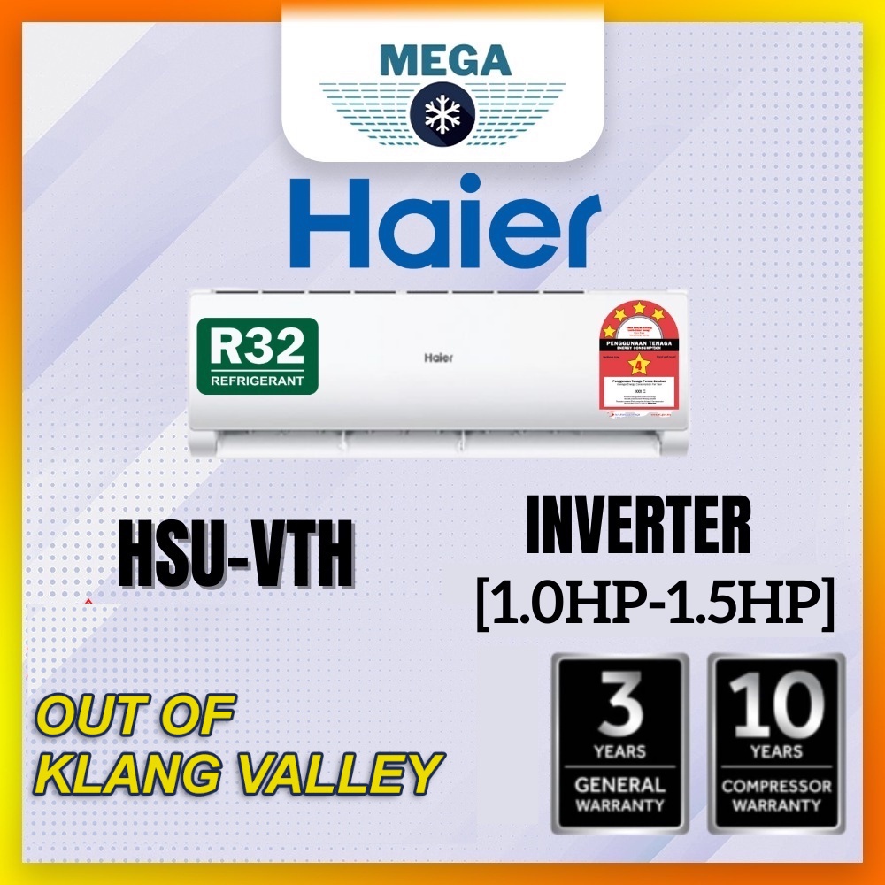 [Out of Klang Valley] Haier Aircond Inverter R32 1.0HP ~ 2.5HP (HSU-VQC ...