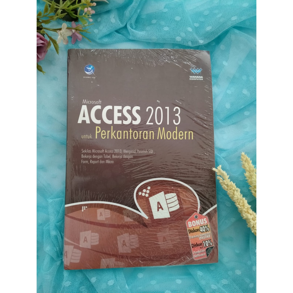 Microsoft ACCESS 2013 For MODERN Offices At A Glimmer Of MICROSOFT ACCESS 2013, Know SQL ...