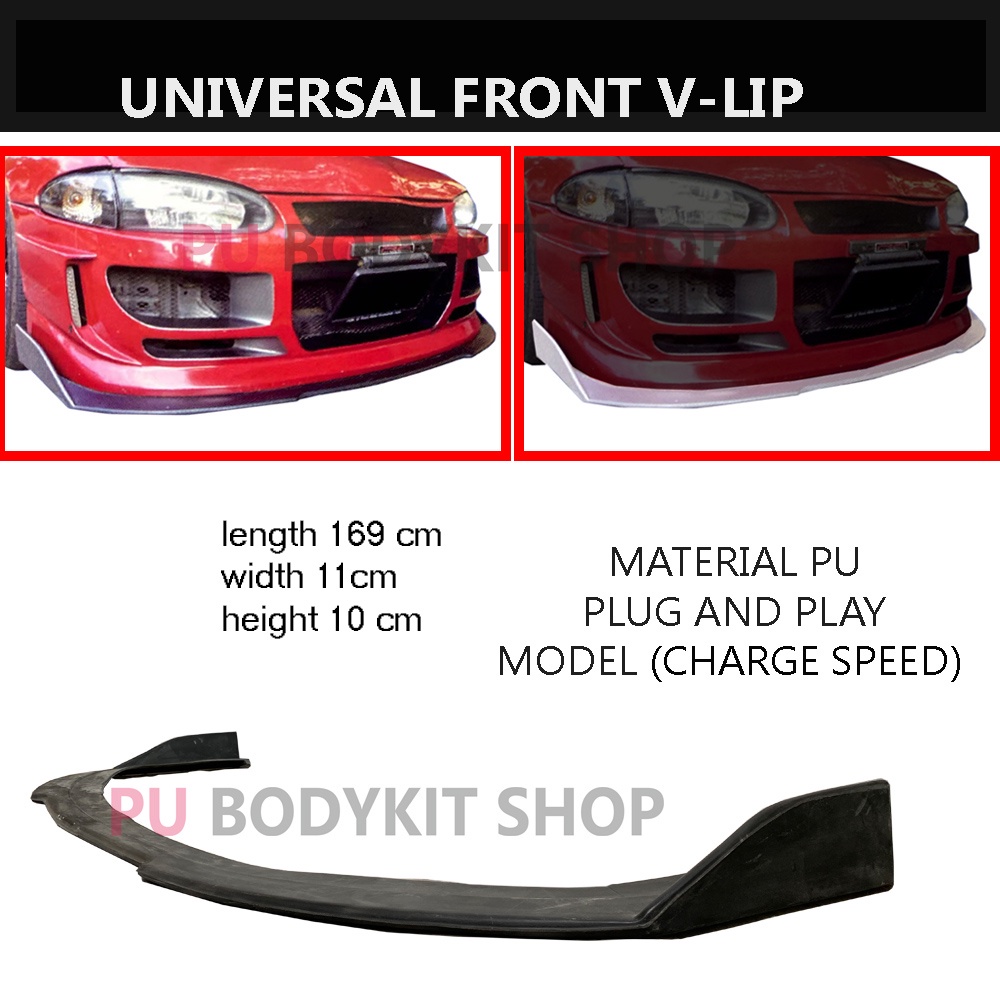 UNIVERSAL FRONT V-LIP (CHARGE SPEED)PU BODYKIT | Shopee Malaysia