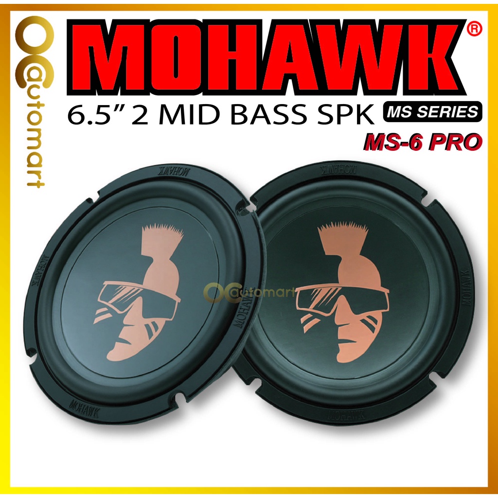 Mohawk MS Series 6.5" Inch Car Speaker Mid Bass PRO Spk Kereta Spiker MS-6 PRO | Shopee Malaysia