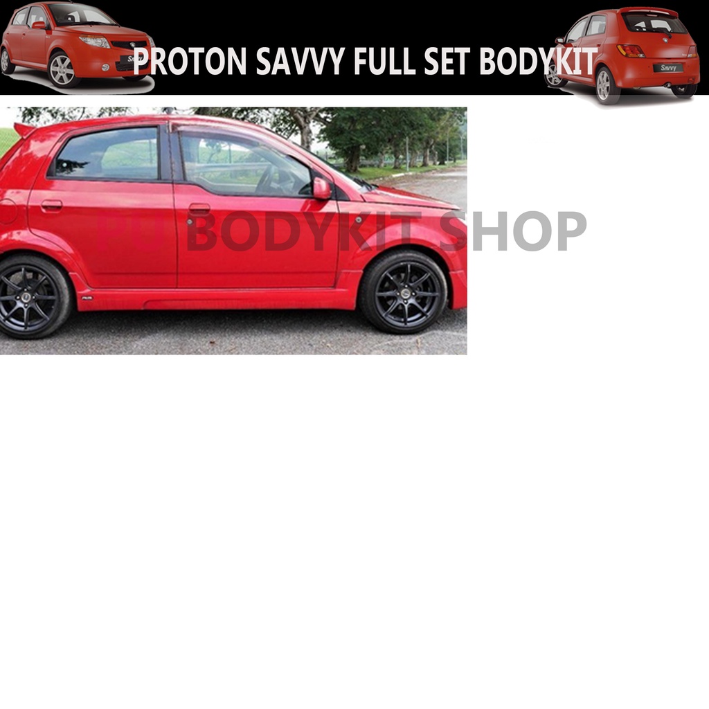 PROTON SAVVY FULL SET BODYKIT PU R3 FRONT SKIRT SIDE SKIRT REAR SKIRT ...