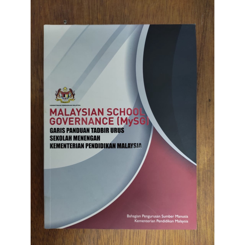 MALAYSIAN SCHOOL GOVERNANCE (MYSG) GARIS PANDUAN TADBIR URUS SEKOLAH ...