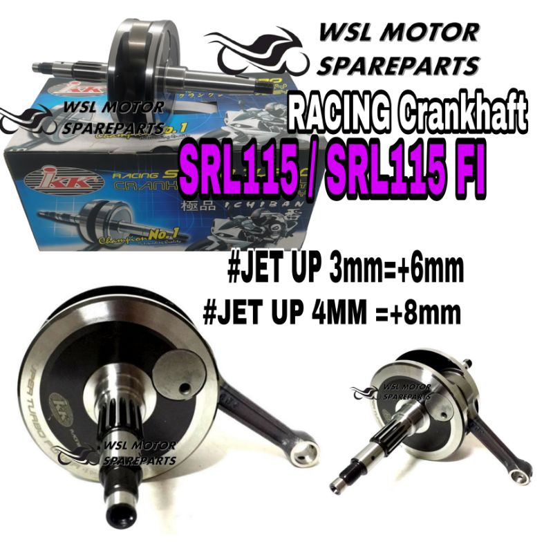 CRANKSHAFT IKK SRL115 Fi JET UP 3MM + 6MM ( JACK UP 4MM + 8MM ) LAGENDA ...