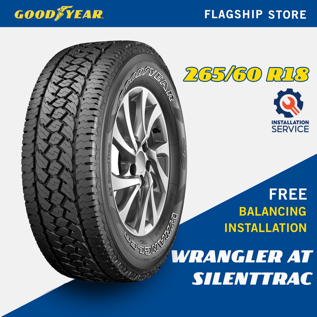 [Installation Provided] Goodyear 265/60R18 Wrangler AT SilentTrac OWL (Worry Free Assurance ...