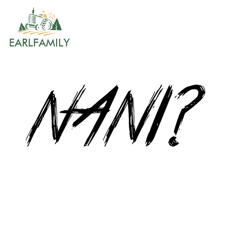 EARLFAMILY 13cm x 4.5cm Nani Anme Vinyl Car Sticker Customized DIY ...