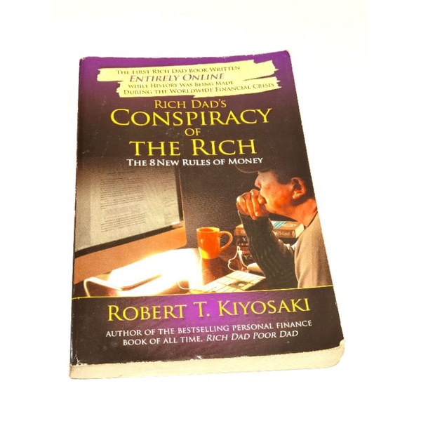 Rich Dads Conspiracy Of The Rich The 8 New Rules Of Money Book By
