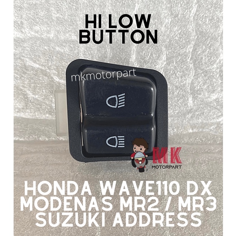 HI LOW KNOB Honda [ DX ] Wave110 Modenas MR2 MR3 Suzuki Address Front ...