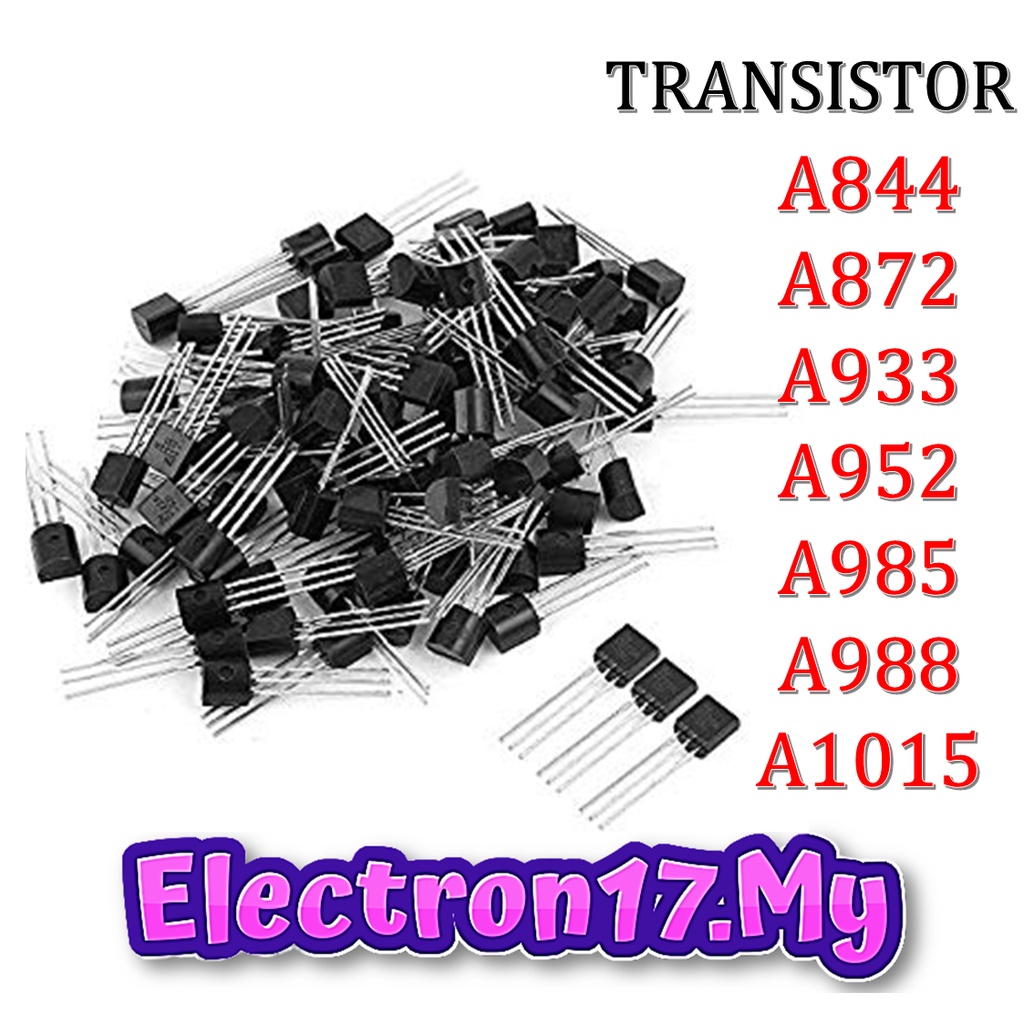 Transistor NPN 3pin 2SA A844 A872 A952 A933 A988 A985 A1015 Electronic Component | Shopee Malaysia