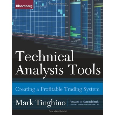Technical analysis tools : creating a profitable trading system [1st ed ...