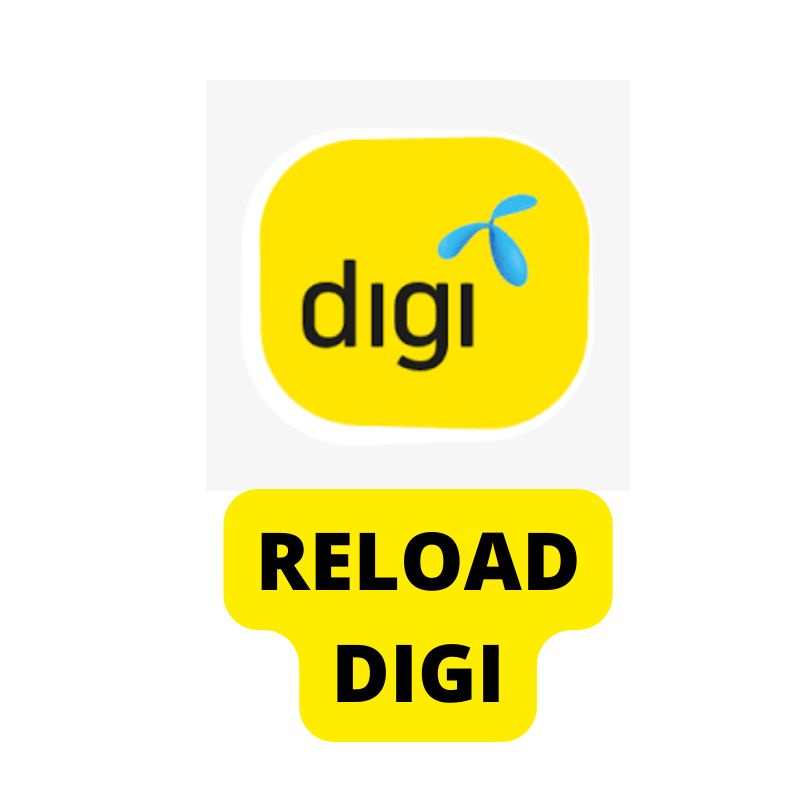 TOPUP RELOAD DIGI RM 5, RM 10, RM 15, RM 20, RM 25 SENANG DAN MURAH ...