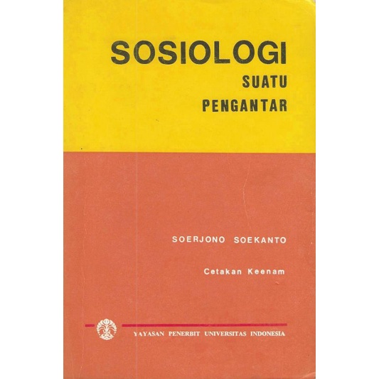 Sociology BOOK: AN INTRODUCTION TO SOERJONO SOEKANTO Writers Publisher ...