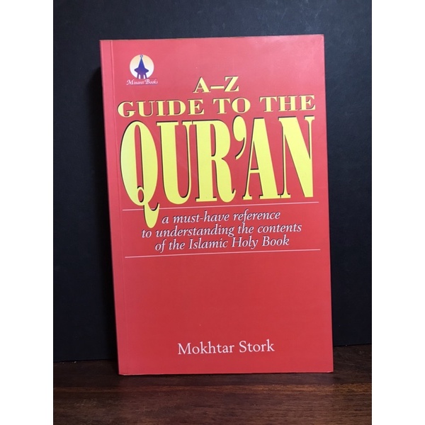 A-Z guide to the Quran - A Must Have reference to understanding the ...