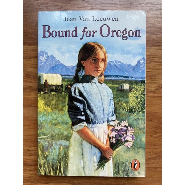 Bound for Oregon by Jean Van Leeuwen (Historical - Children - Young ...