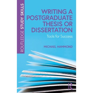 Writing A Postgraduate Thesis Or Dissertation: Tools For Success (Phd/Master) (2023) | Shopee ...