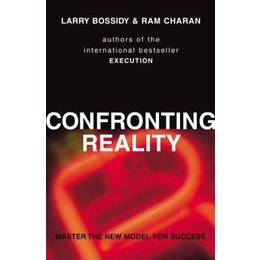 Confronting Reality : Master the New Model for Success 9781844136902 ...