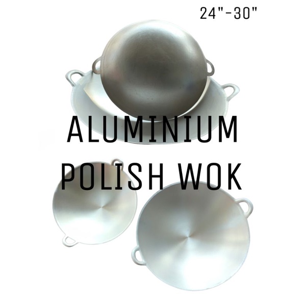 KUALI ALUMINIUM 24"-30" / ALUMINIUM POLISH WOK / THICK ALUMINIUM WOK ...