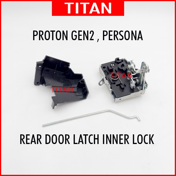 PROTON GEN2 PERSONA REAR DOOR LATCH INNER LOCK | Shopee Malaysia