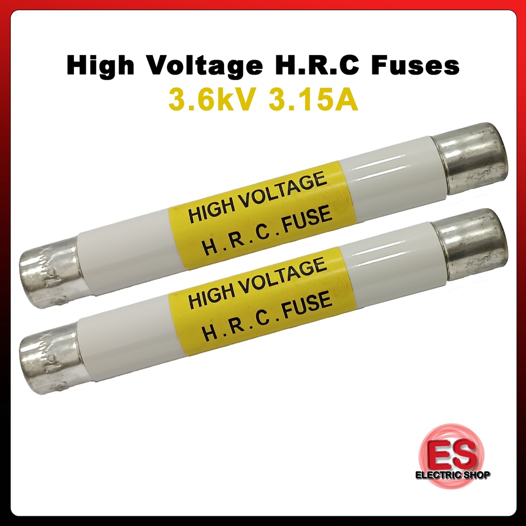 High Voltage H.R.C PT Fuse 3.15A 3.6kV / HRC Fuse / PT Fuse | Shopee Malaysia