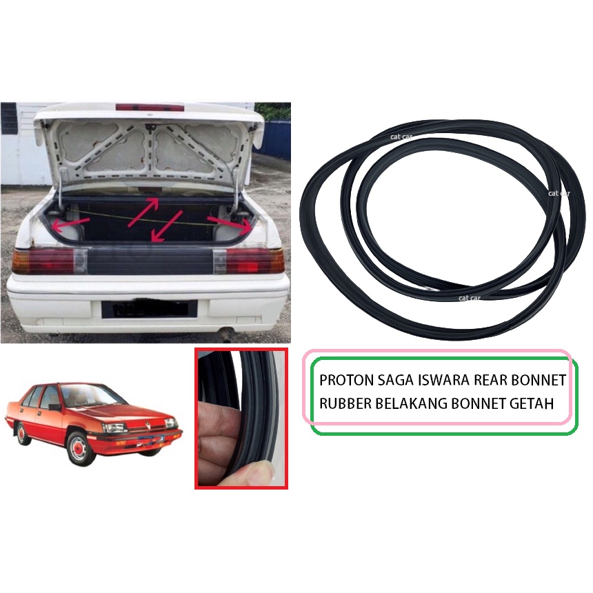 PROTON SAGA ISWARA REAR BONNET TRUNK LID BOOT RUBBER / BELAKANG BONET ...