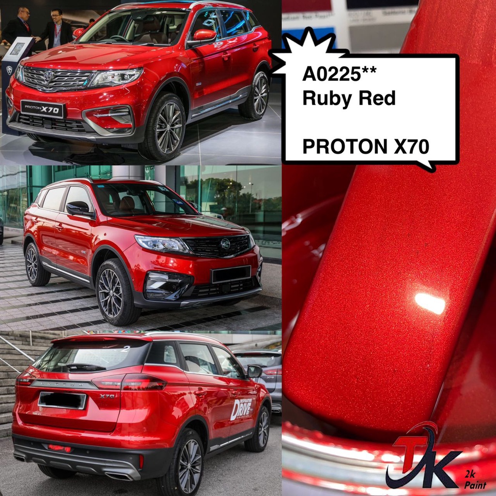 A0225** Ruby Red - PROTON X70 - 2K PAINT/FAST DRY/CAR PAINT/CAT BANCUH ...